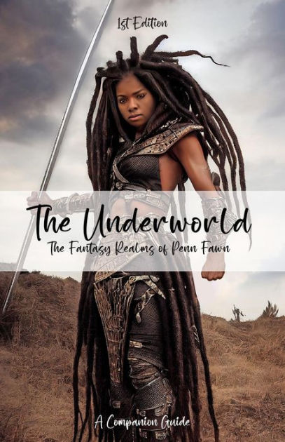 The Underworld: The Fantasy Realms of Penn Fawn by Penn Fawn | eBook ...