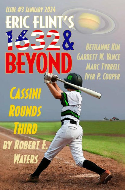 Eric Flint's 1632 & Beyond Issue #3 by 1632 and Beyond, Bethanne Kim ...