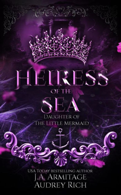 Heiress of the Sea (Kingdom of Fairytales, #6) by J.A.Armitage, Audrey ...