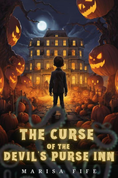 The Curse of the Devil's Purse Inn by Marisa Fife | eBook | Barnes & Noble®