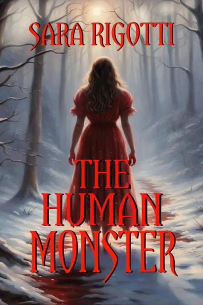 The Human Monster by Sara Rigotti | eBook | Barnes & Noble®