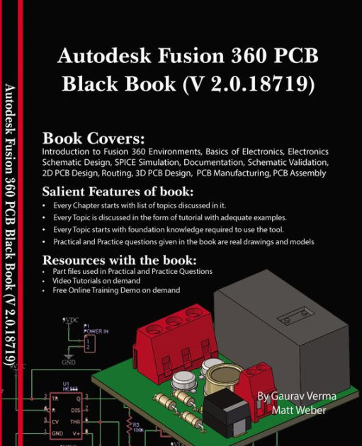 Autodesk Fusion 360 PCB Black Book (V 2.0.18719) by Gaurav Verma, Matt ...