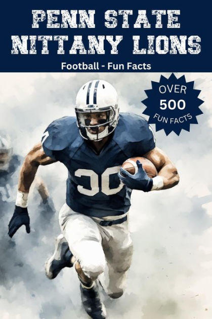 Penn State Nittany Lions Football Fun Facts by Trivia Ape | eBook ...