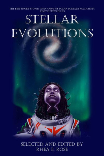 Stellar Evolutions by R E Rose | eBook | Barnes & Noble®