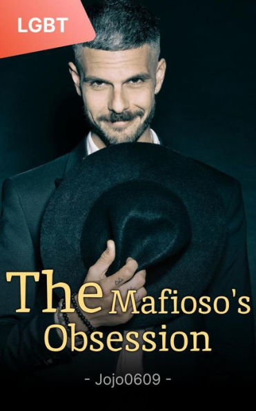 The Mafioso's Obsession by jojo0609 | eBook | Barnes & Noble®