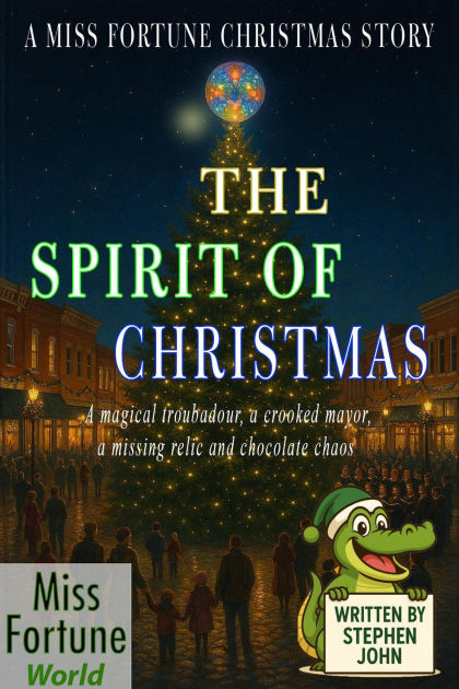The Spirit of Christmas (Miss Fortune Holiday Series, #1) by Stephen ...