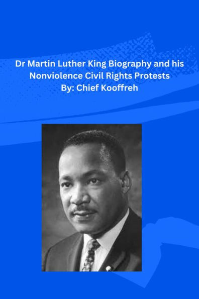 Dr Martin Luther King Biography and his Nonviolence Civil Rights ...
