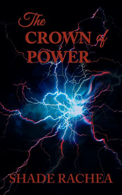 The Crown of Power (The Crown of Amiriel, #3) by Shade Rachea | eBook ...