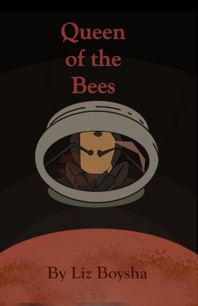 Queen of the Bees by Liz Boysha | eBook | Barnes & Noble®