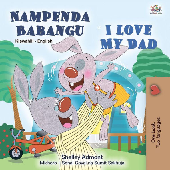 Nampenda Babangu I Love My Dad (Swahili English Bilingual Collection ...