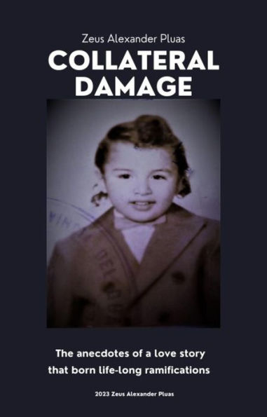Collateral Damage by zeus alexander pluas | eBook | Barnes & Noble®