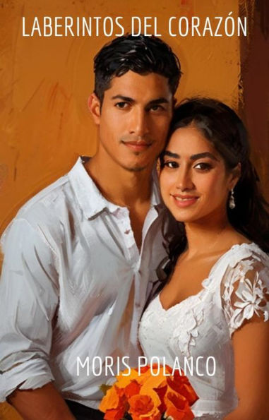 Laberintos del corazón by Moris Polanco | eBook | Barnes & Noble®