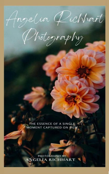 Angelia Richhart Photography by Angelia Richhart | eBook | Barnes & Noble®