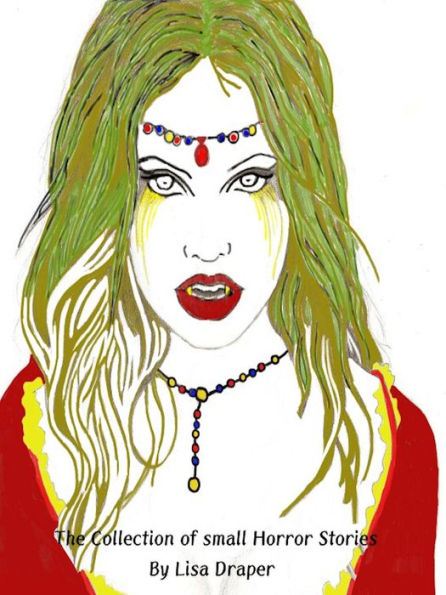 The Collection of Small Horror Stories by lisa draper | eBook | Barnes ...