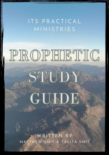 Prophetic Study Guide by Matthew Smit, Talita Smit | eBook | Barnes ...