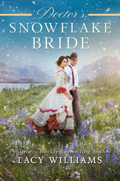 Doctor's Snowflake Bride by Lacy Williams | eBook | Barnes & Noble®