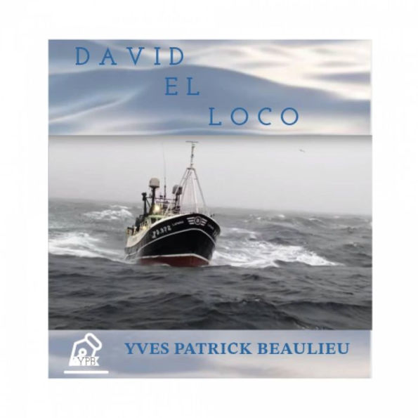 David el loco by Yves Patrick Beaulieu | eBook | Barnes & Noble®