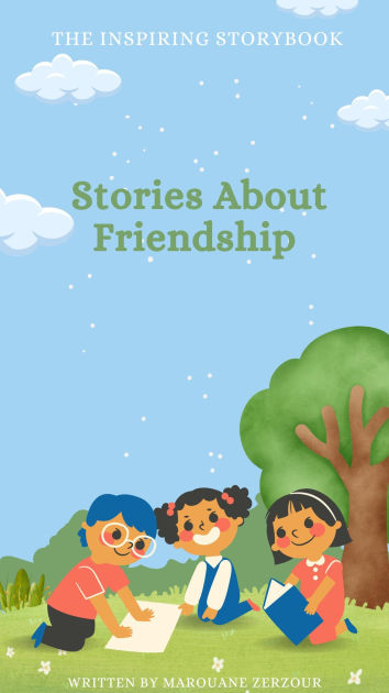 The Inspiring Story Book : Stories About Friendship (Stories for ...