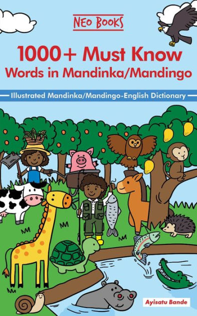 1000+ Must Know Words In Mandinka/Mandingo Language (Must Know words in ...