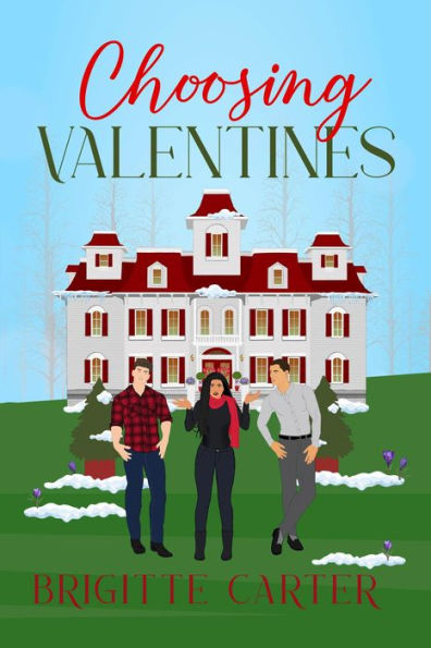 Choosing Valentines by Brigitte Carter | eBook | Barnes & Noble®