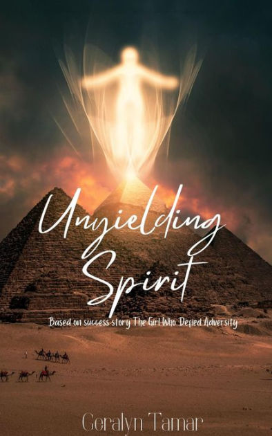 Unyielding Spirit "Finding Strength in the Uncertainty" by Geralyn ...