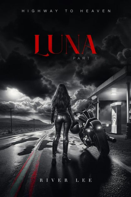 Luna - Part 1 by River Lee | eBook | Barnes & Noble®