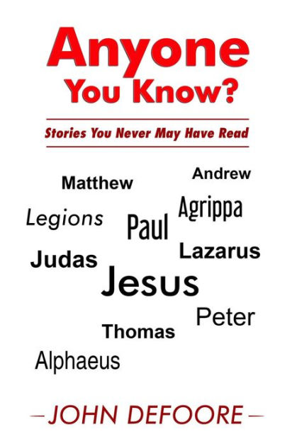 Anyone You Know? by John N DeFoore Sr, Paperback | Barnes & Noble®