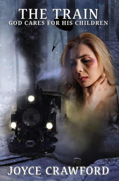 The Train - God Cares for His Children Digital by Joyce Crawford ...