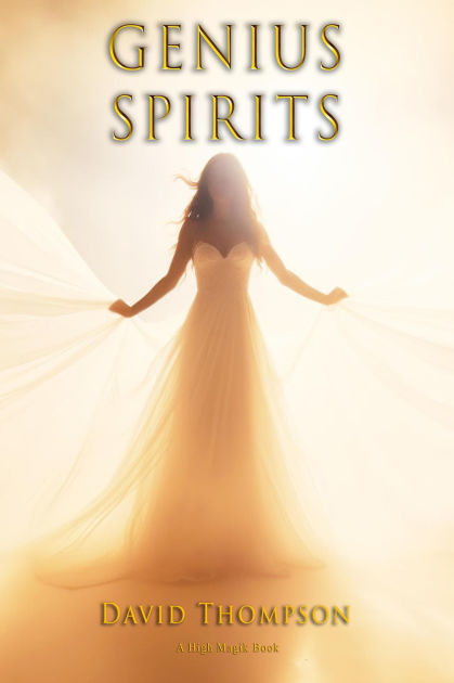 The Magik of Genius Spirits (High Magick, #19) by David Thompson ...