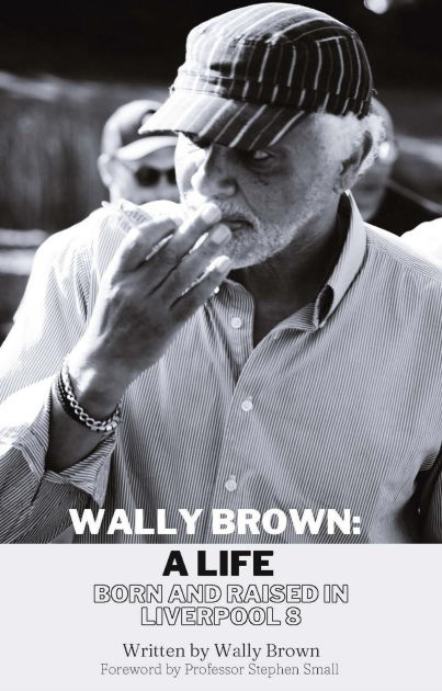 Wally Brown: A Life by Wally Brown | eBook | Barnes & Noble®