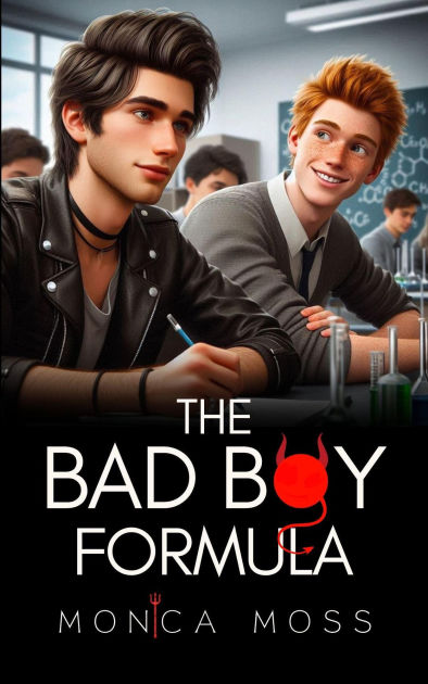 The Bad Boy Formula (The Chance Encounters Series, #89) by Monica Moss ...