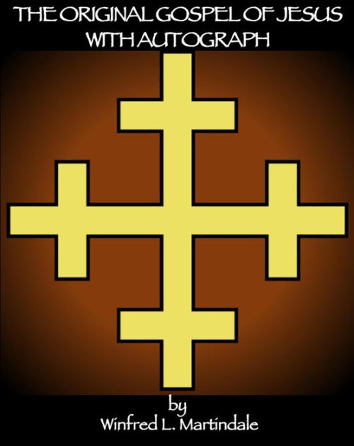 The Original Gospel of Jesus with Autograph by W.L. Martindale | eBook ...