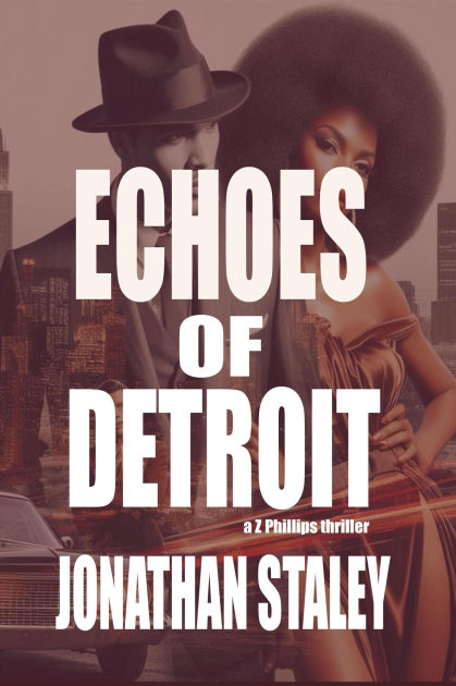 Echoes of Detroit by Jonathan Staley | eBook | Barnes & Noble®