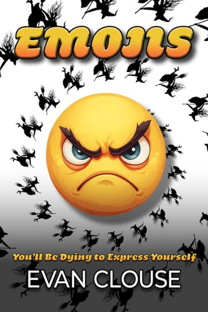 Emojis by Evan Clouse, Paperback | Barnes & Noble®