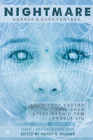 Nightmare Magazine, Issue 147 (December 2024) by Wendy N. Wagner ...