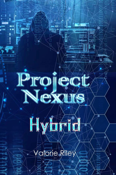 Project Nexus: Hybrid by Valorie Riley | eBook | Barnes & Noble®