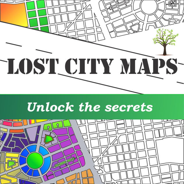 The Lost City Maps by Luis Mujica | eBook | Barnes & Noble®
