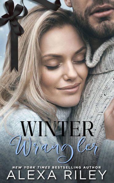 Winter Wrangler by Alexa Riley | eBook | Barnes & Noble®