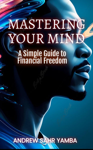 Mastering Your Mind by Andrew Sahr Yamba | eBook | Barnes & Noble®