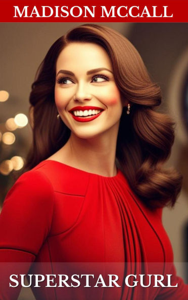 SuperStar Gurl by Madison McCall | eBook | Barnes & Noble®