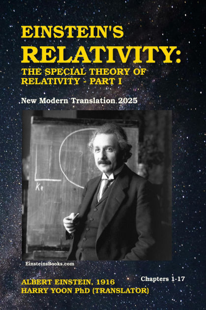 Einstein's Relativity Part I - The Special Theory of Relativity by ...
