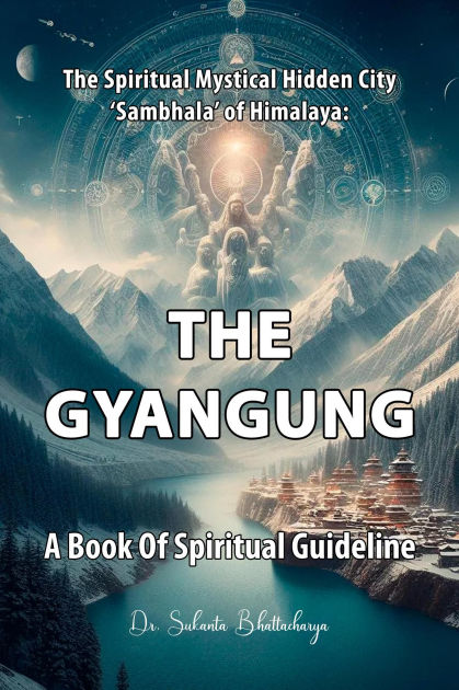 The Spiritual Mystical Hidden City 'Sambhala' of Himalaya: "The ...