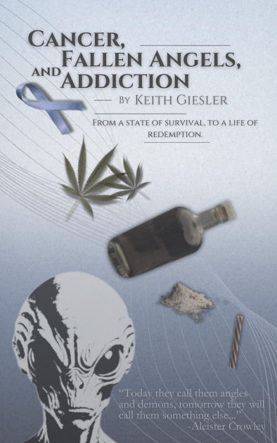 Cancer, Fallen Angels, and Addiction: from a State of Survival, to a ...