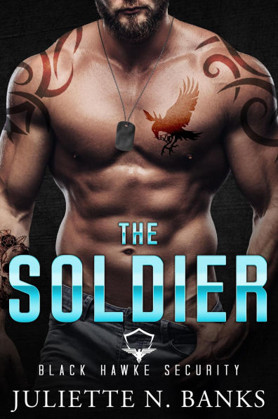 The SOLDIER: Steamy Military Romance (Black Hawke Security, #4) by ...