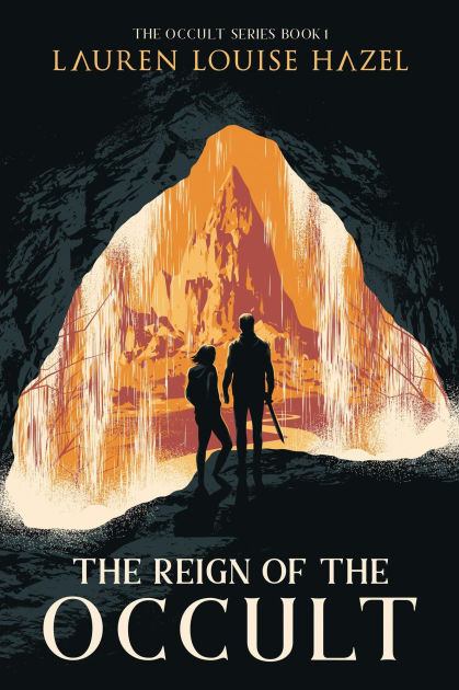 The Reign of the Occult by Lauren Louise Hazel, Paperback | Barnes & Noble®