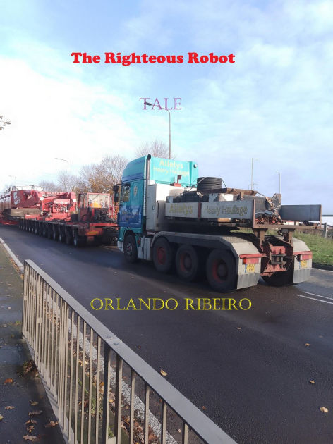 The Righteous Robot by Orlando Ribeiro | eBook | Barnes & Noble®