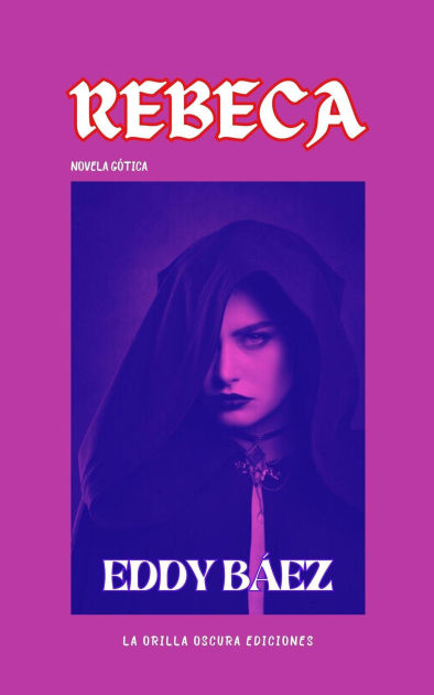 Rebeca by Edy Báez | eBook | Barnes & Noble®