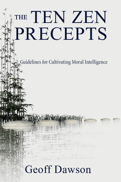 The Ten Zen Precepts by Geoffrey Dawson | eBook | Barnes & Noble®