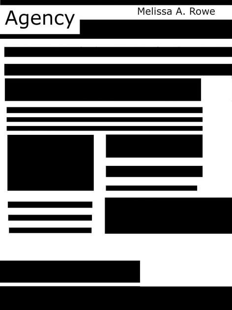 Agency by Melissa A. Rowe | eBook | Barnes & Noble®