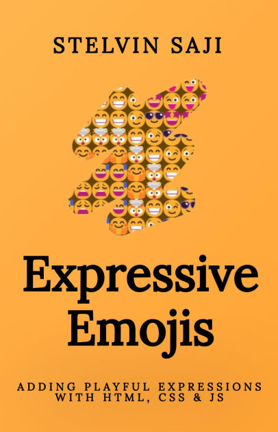 Expressive Emojis: Adding Playful Expressions with HTML, CSS & JS by ...